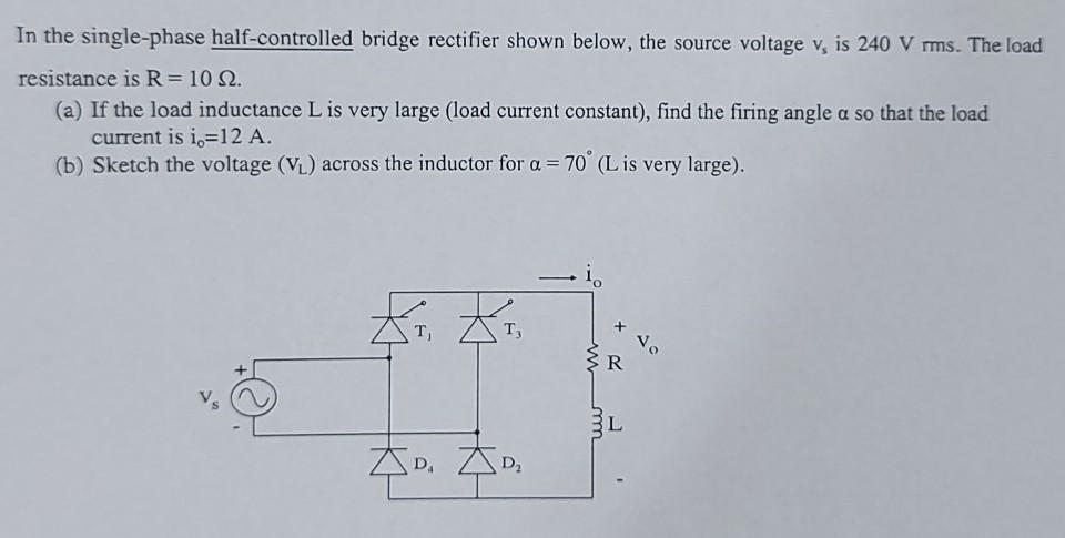 Solved In the single-phase half-controlled bridge rectifier | Chegg.com