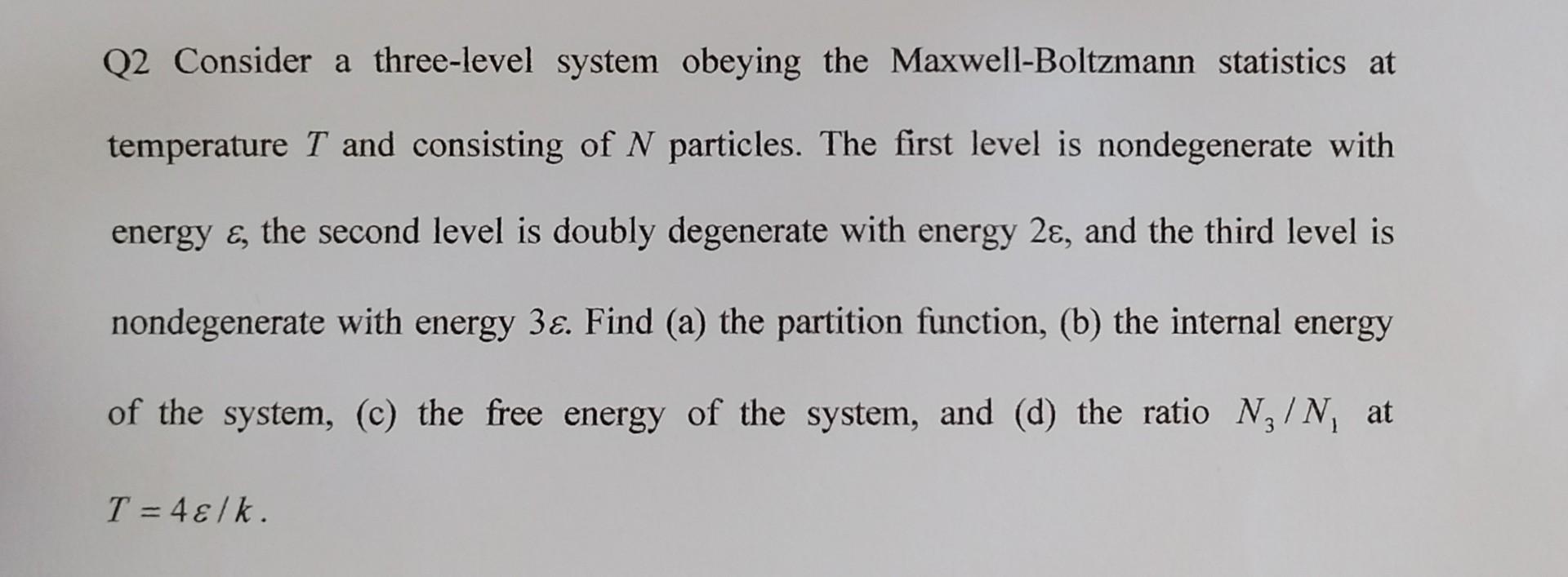 Solved Q2 Consider a three-level system obeying the | Chegg.com