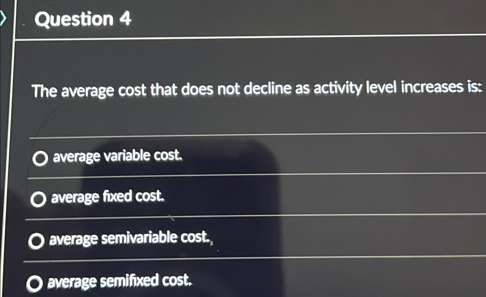 Solved Question 4The average cost that does not decline as | Chegg.com