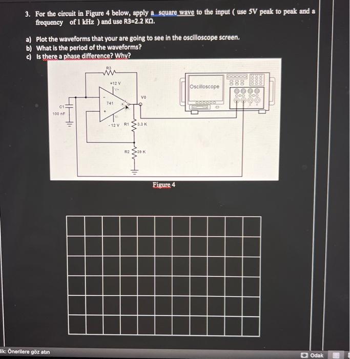 Solved 3. For the circuit in Figure 4 below, apply a square | Chegg.com