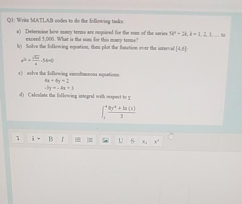 Solved Q1: Write MATLAB codes to do the following tasks: a) | Chegg.com
