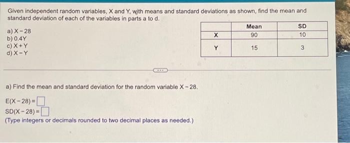 Solved Given independent random variables, X and Y, with | Chegg.com