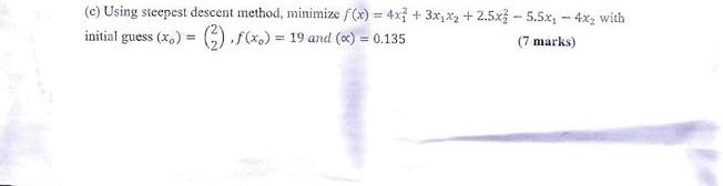Solved C Using Steepest Descent Method Minimize