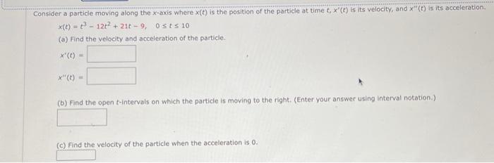 Solved Consider a particle moving along the x-axis where | Chegg.com