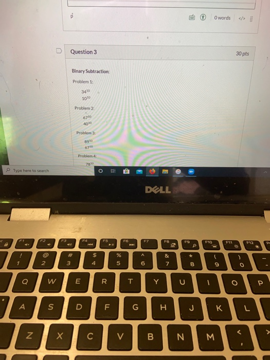 Solved O Words Question 3 30 Pts Binary Subtraction Problem 