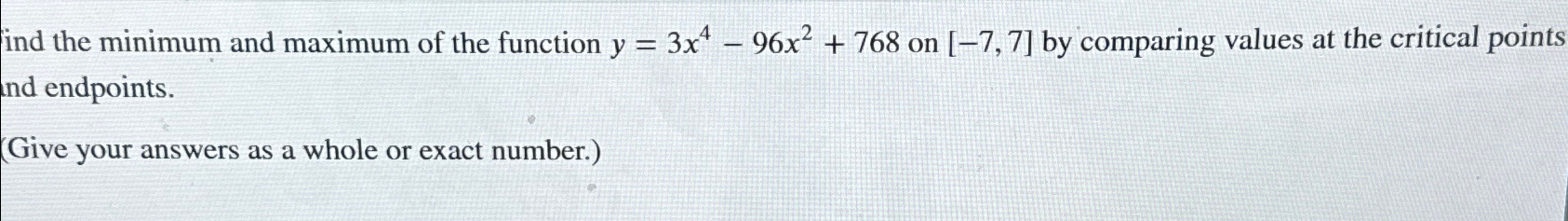 Solved ind the minimum and maximum of the function | Chegg.com