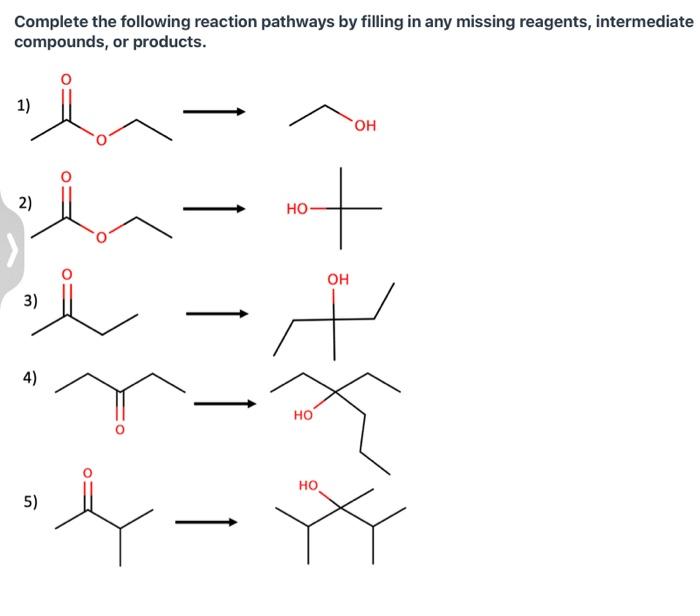Solved Complete the following reaction pathways by filling | Chegg.com