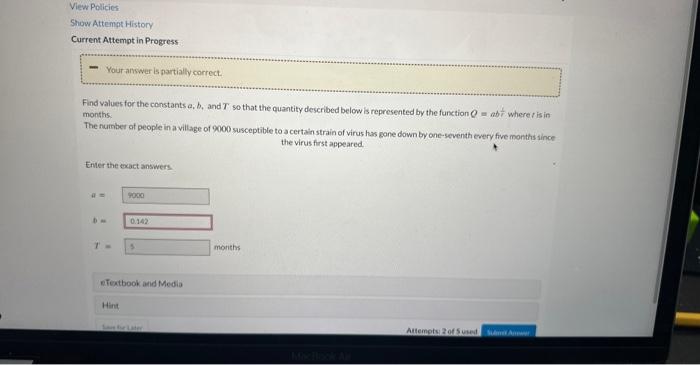 Solved Find values for the constants a, b, and T so that the | Chegg.com