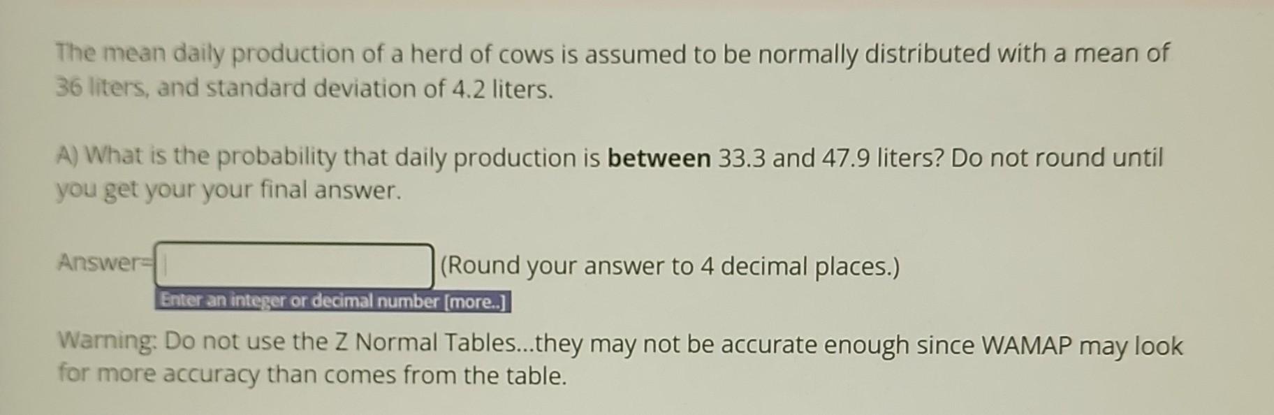 Solved The mean daily production of a herd of cows is | Chegg.com
