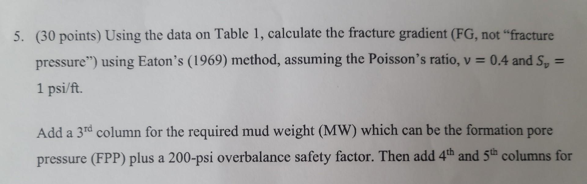 Solved 5. (30 points) Using the data on Table 1 , calculate | Chegg.com