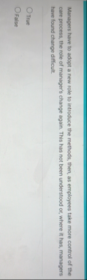 Solved Managers have to adopt a new role to introduce the | Chegg.com