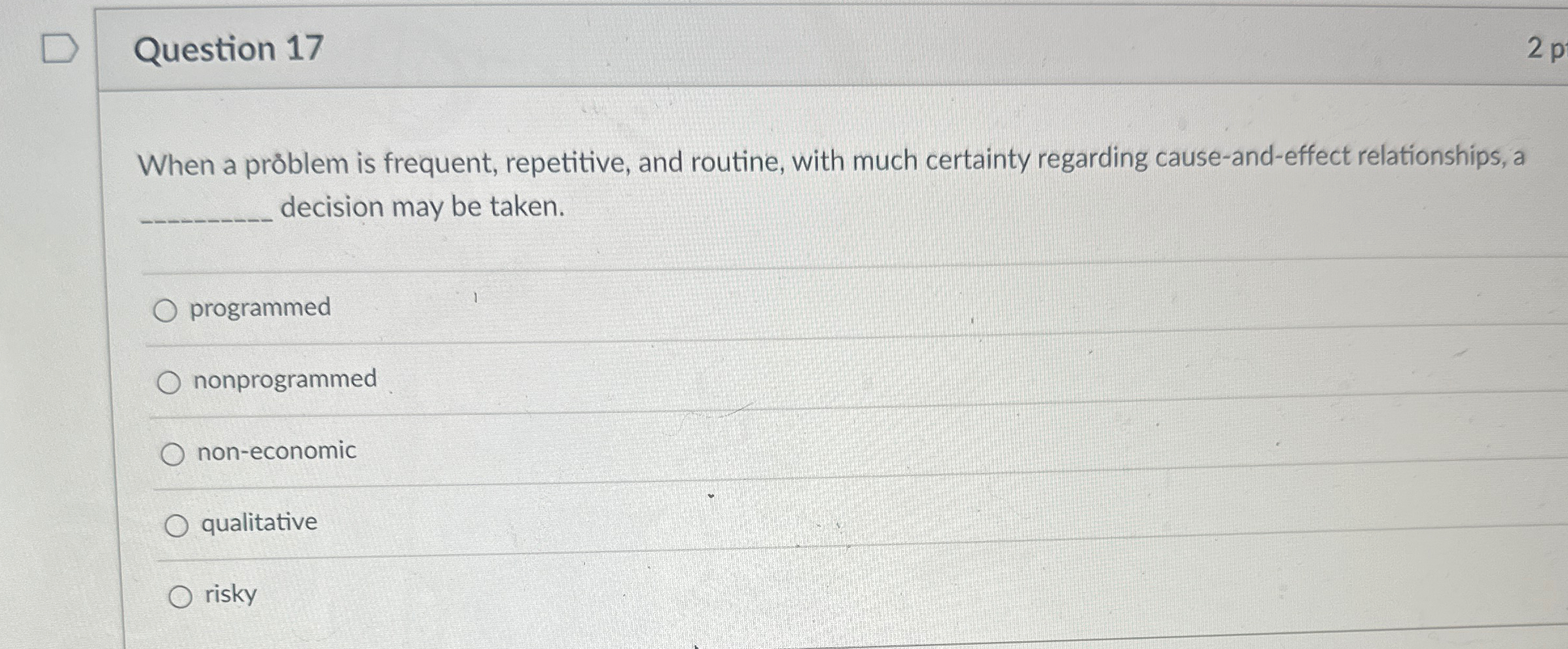 Solved Question 17When a pro8blem is frequent, repetitive, | Chegg.com