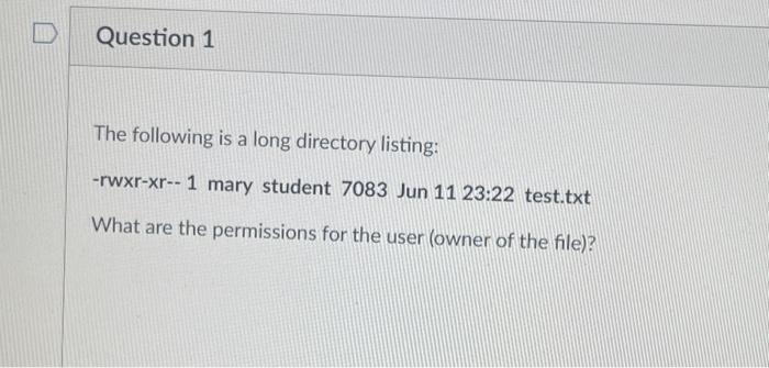 Solved The following is a long directory listing: -rwxr-xr-1 | Chegg.com