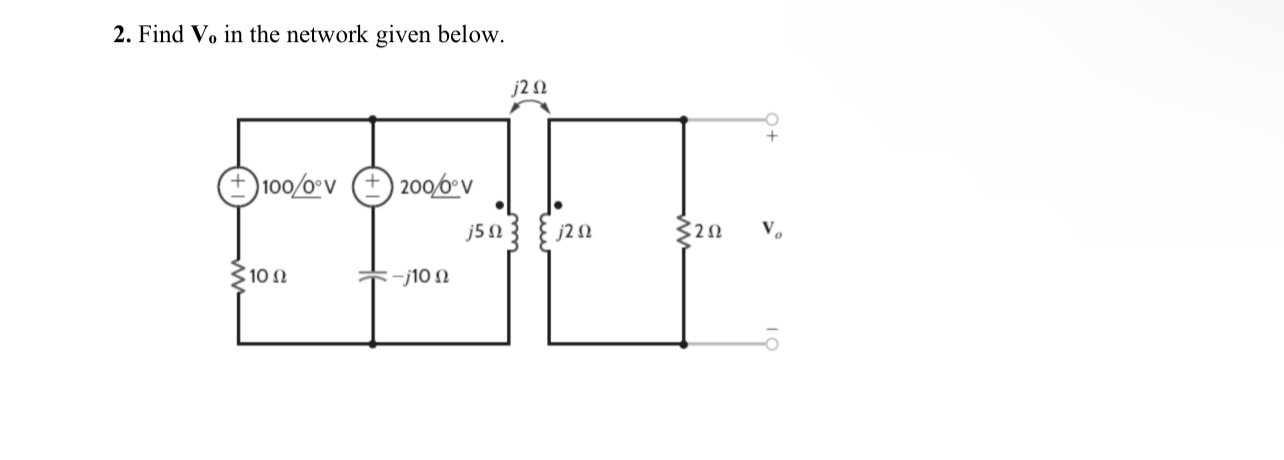 Solved Find V0 ﻿in the network given below. | Chegg.com