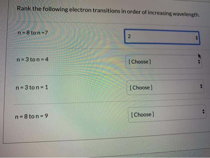 Solved Rank the following electron transitions in order of | Chegg.com