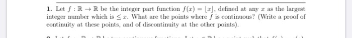 Solved 1. Let S : R+R be the integer part function f(1) = | Chegg.com