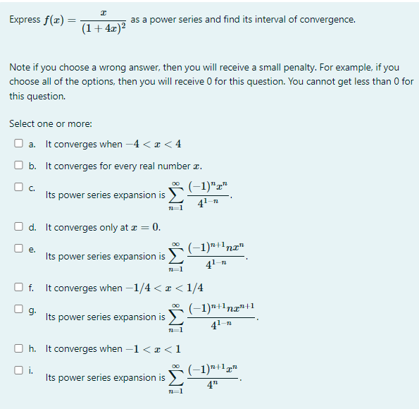 Solved Express f(x)=x(1+4x)2 ﻿as a power series and find its | Chegg.com