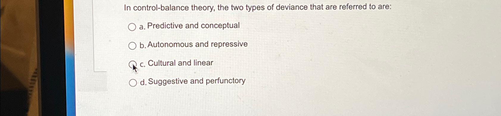 Solved In control-balance theory, the two types of deviance | Chegg.com