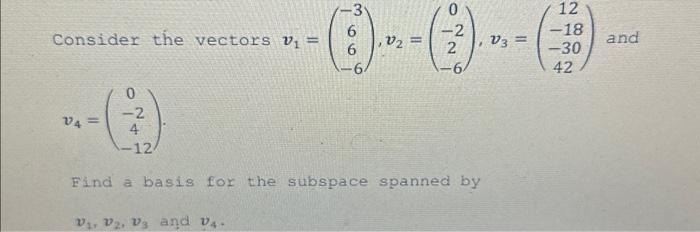 Solved Consider the vectors | Chegg.com