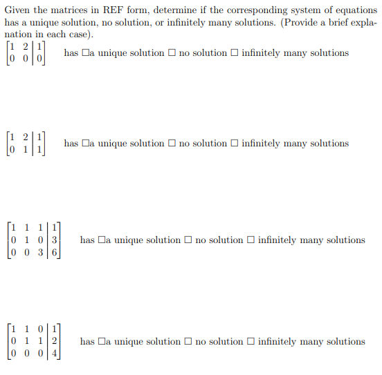 Solved Given the matrices in REF form, determine if the | Chegg.com