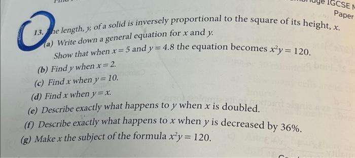 Solved Q 13.he length, y, of a solid is inversely | Chegg.com