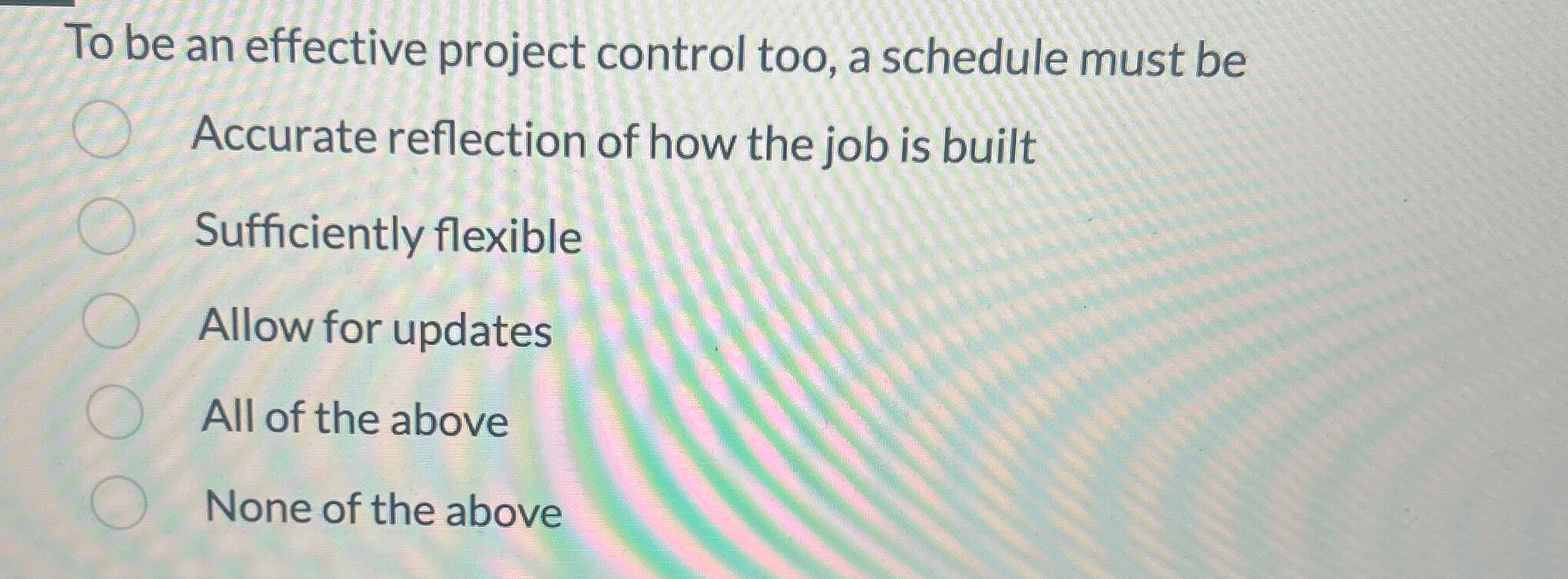 Solved To be an effective project control too, a schedule | Chegg.com