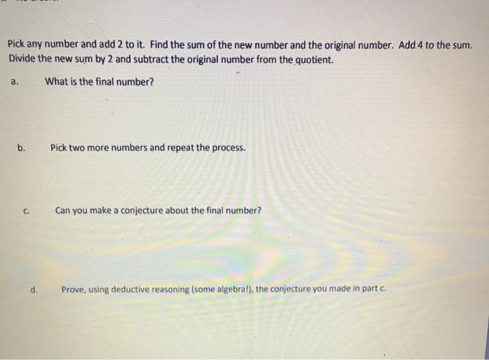 Solved Pick any number and add 2 to it. Find the sum of the | Chegg.com