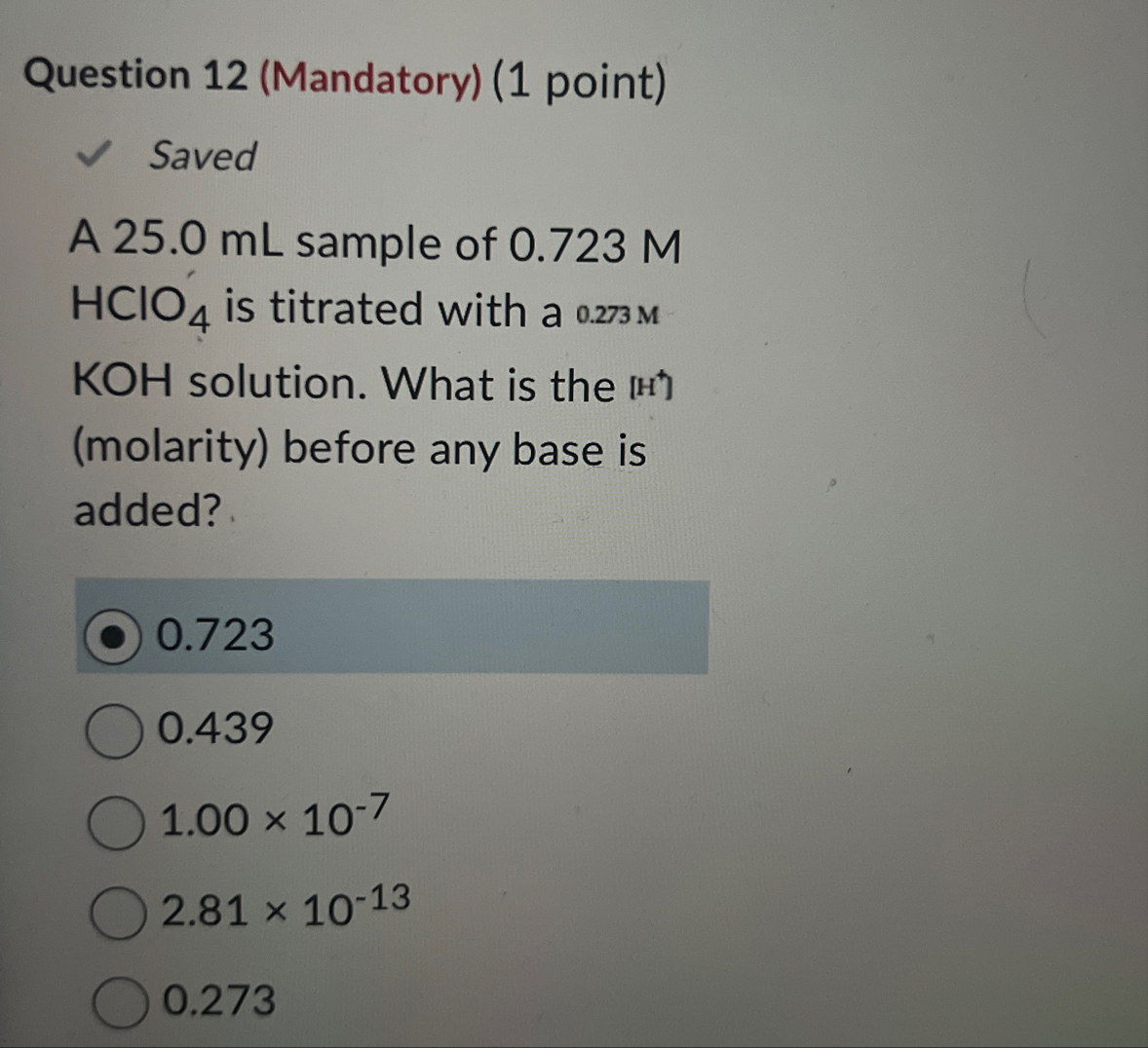 Solved Question 12 (Mandatory) (1 ﻿point) ﻿SavedA 25.0 ﻿mL | Chegg.com