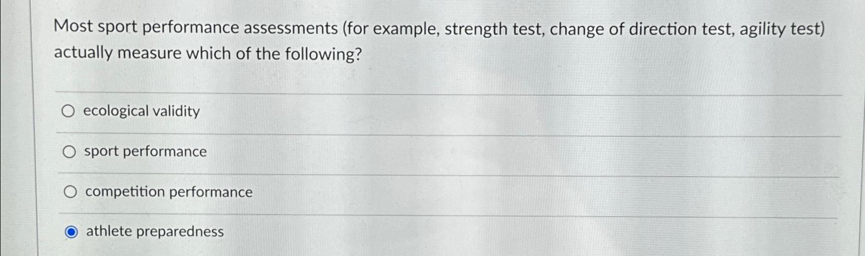 Solved Most sport performance assessments (for example, | Chegg.com