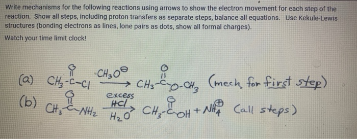 Solved Write mechanisms for the following reactions using | Chegg.com