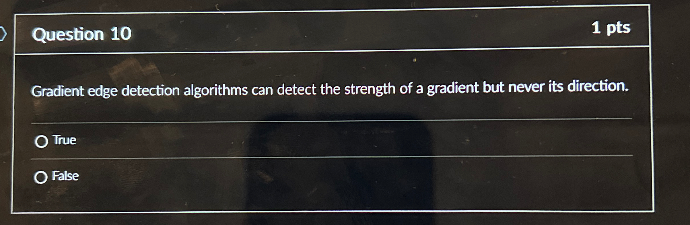 Solved Question 101 ﻿ptsGradient edge detection algorithms | Chegg.com
