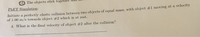 @ The objects stick together and PLET Simulation: | Chegg.com