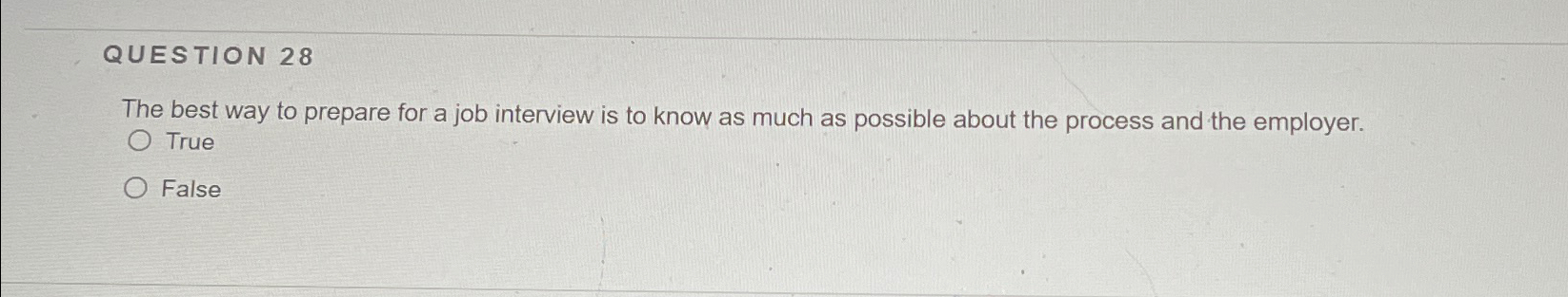 Solved QUESTION 28The best way to prepare for a job | Chegg.com