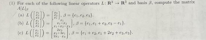 Solved (1) For each of the following linear operators L: R³ | Chegg.com