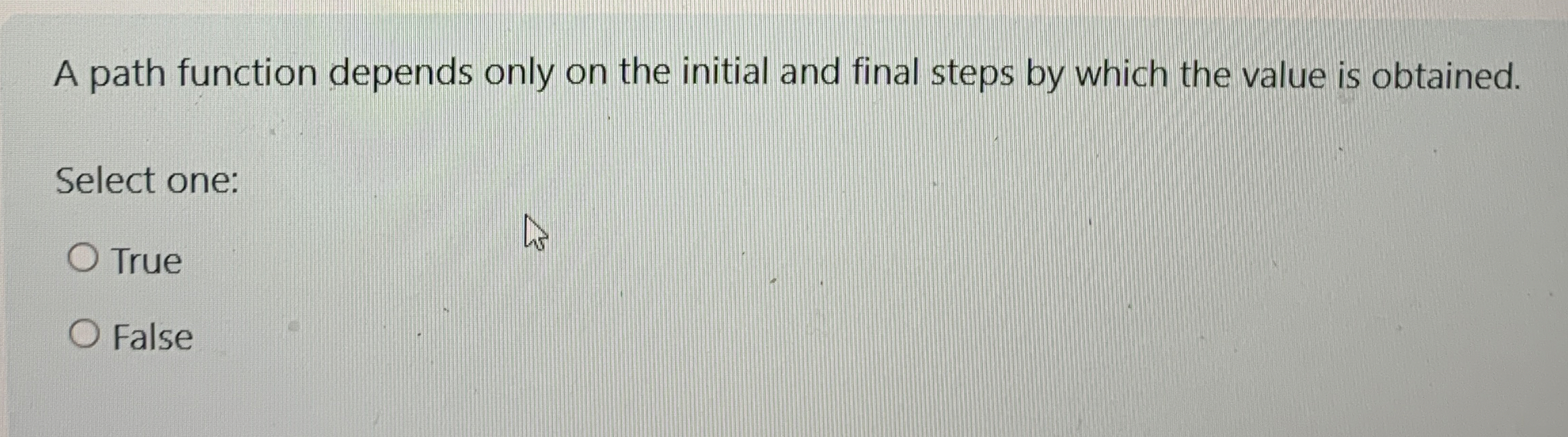 Solved A path function depends only on the initial and final | Chegg.com