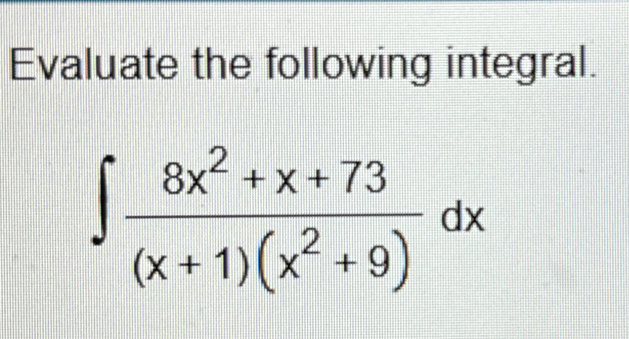 Solved Evaluate the following | Chegg.com