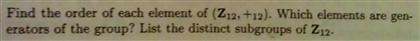 Solved Find the order of each element of (Z12, +12). Which | Chegg.com