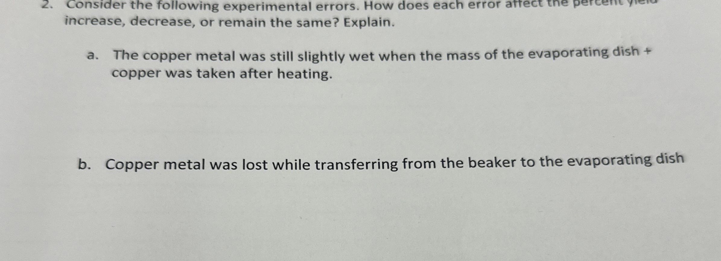 Solved increase, decrease, or remain the same? Explain.a. | Chegg.com