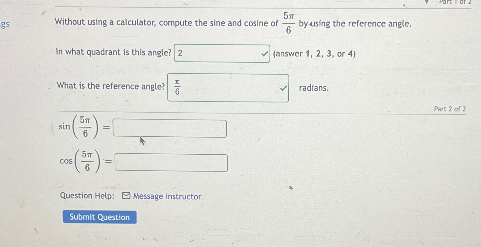Solved Without using a calculator, compute the sine and | Chegg.com