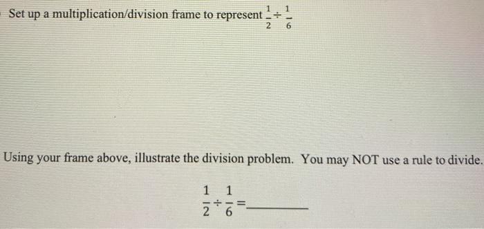 Solved 1 Set up a multiplication division frame to represent | Chegg.com