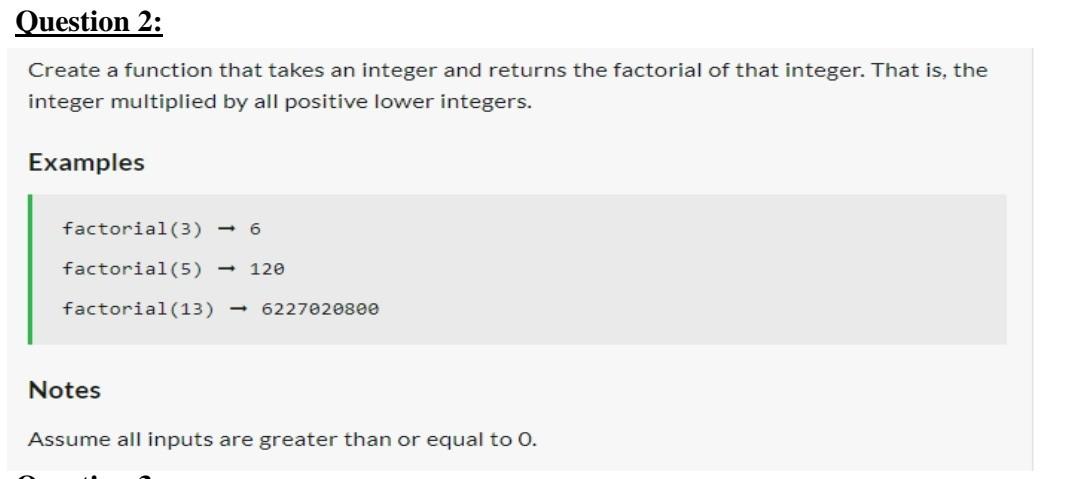 Solved Question 2: Create a function that takes an integer | Chegg.com