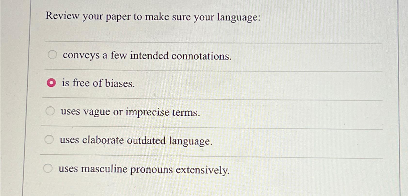 Solved Review your paper to make sure your language:conveys | Chegg.com