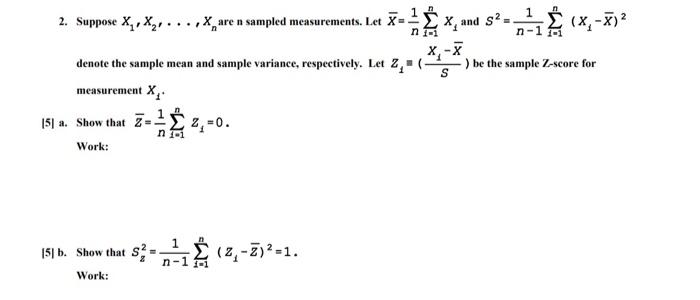 Solved 2. Suppose X1,X2,…,Xn are n sampled measurements. Let | Chegg.com