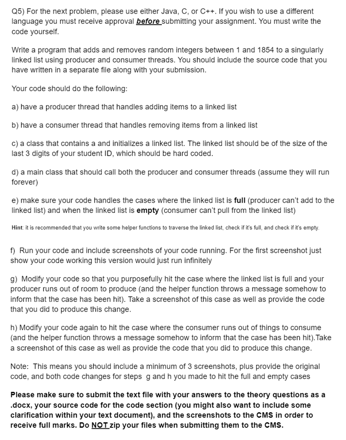 Solved Q5) ﻿For the next problem, please use either Java, C, | Chegg.com