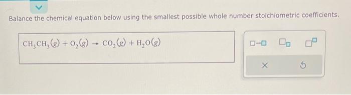 Solved Balance the chemical equation below using the | Chegg.com