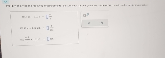 Solved Multiply or divide the following measurements. Be | Chegg.com