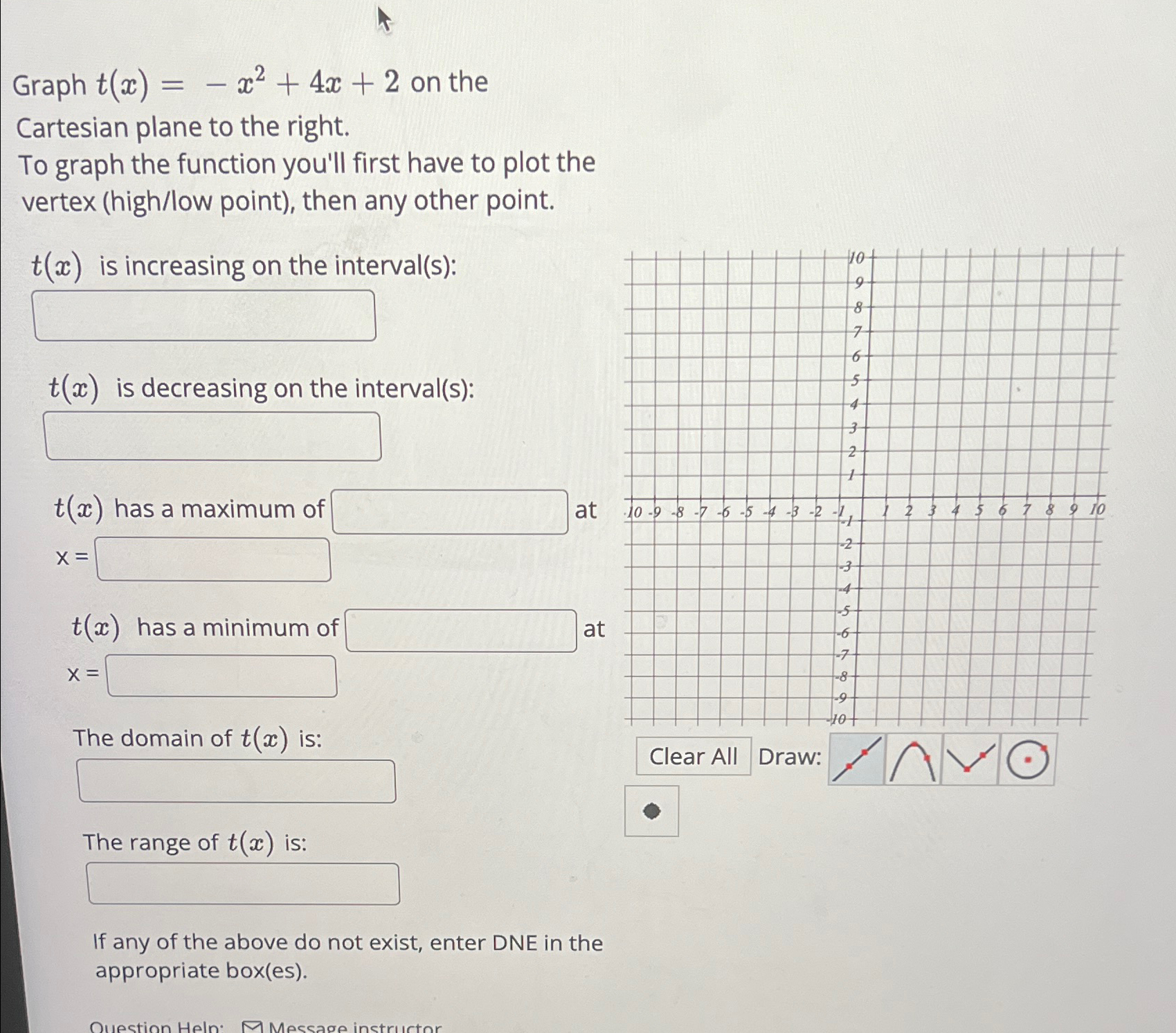 Solved Graph t(x)=-x2+4x+2 ﻿on theCartesian plane to the | Chegg.com