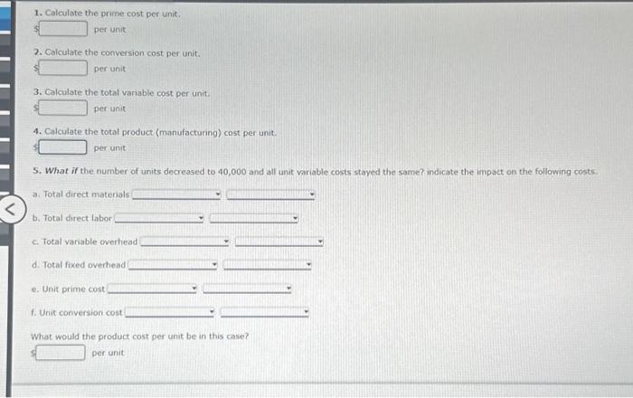 Solved 1. Calculate the prime cost per unit. per unit 2. | Chegg.com