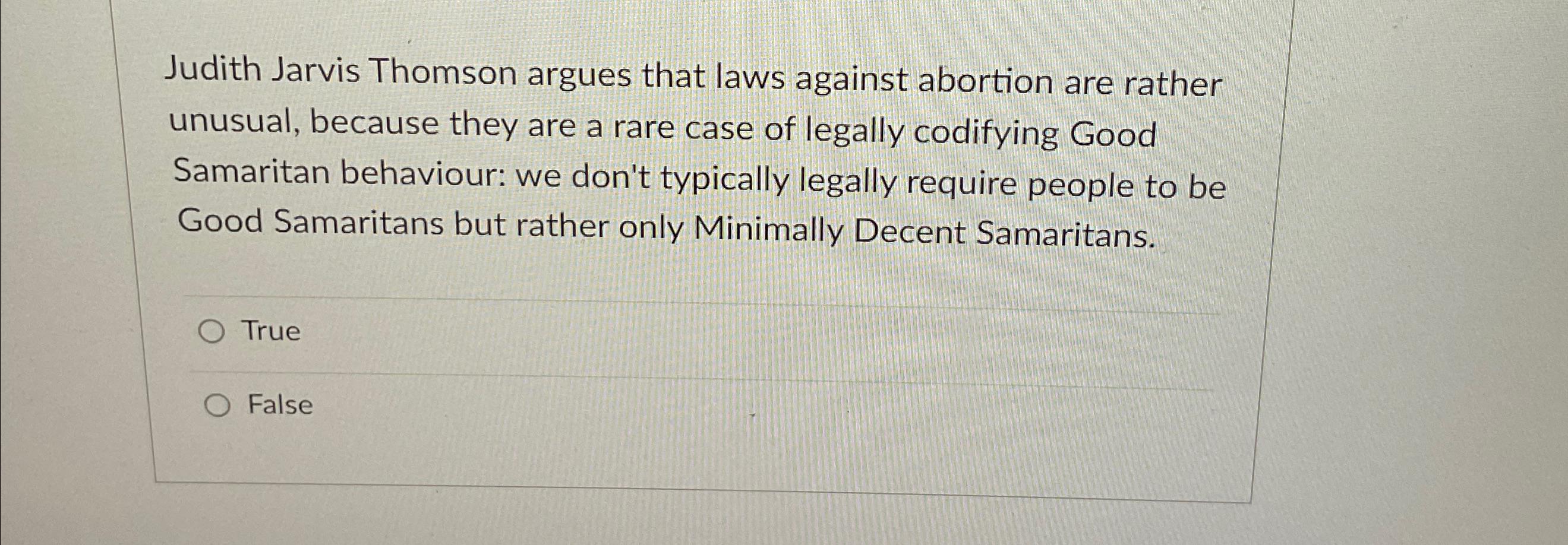 Solved Judith Jarvis Thomson argues that laws against | Chegg.com