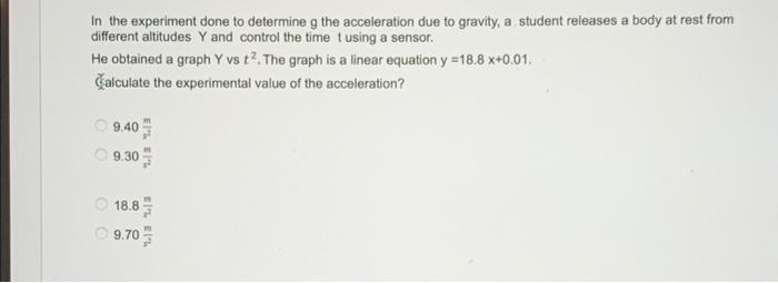 Solved In the experiment done to determine g the | Chegg.com